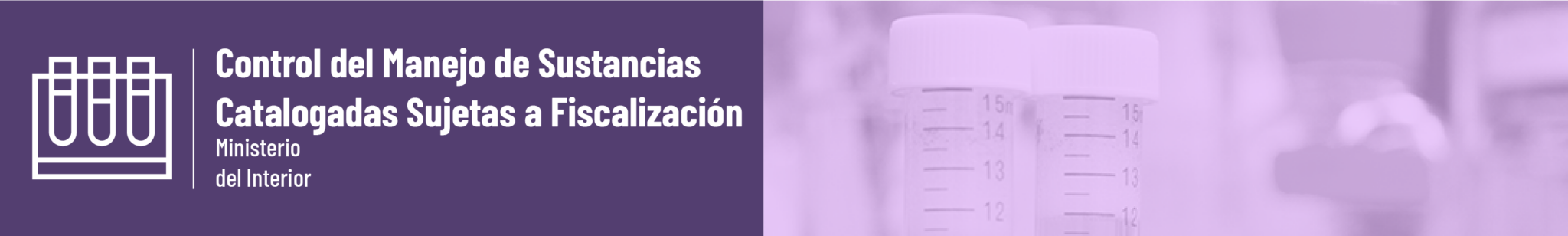 Control del Manejo de Sustancias Catalogas Sujetas a Fiscalización - Ministerio del Interior